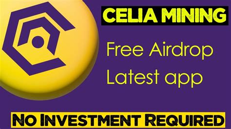 Celia Mining Airdrop Zero Investment Opportunity YouTube