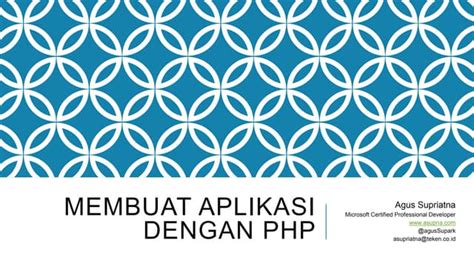 Membuat Aplikasi Dengan Php Ppsx