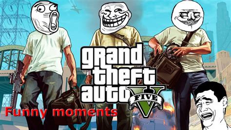 Gta V Funny Moments Youtube