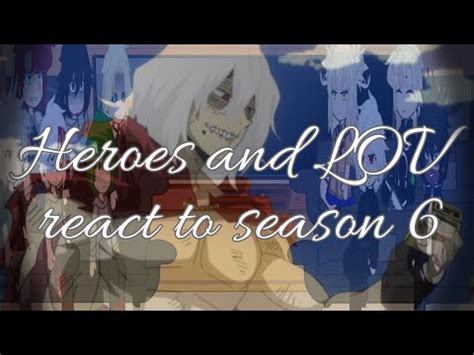 Heroes And LOV React To Season MHABNHAPart YouTube