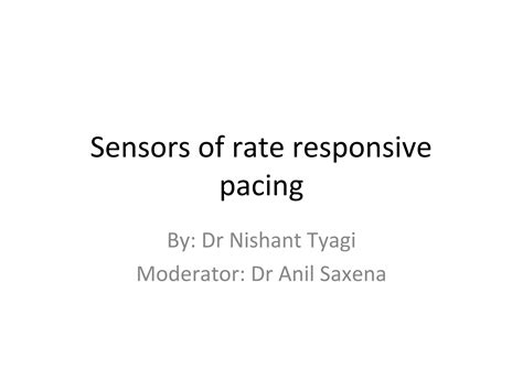 Sensors Of Rate Responsive Pacing Ppt