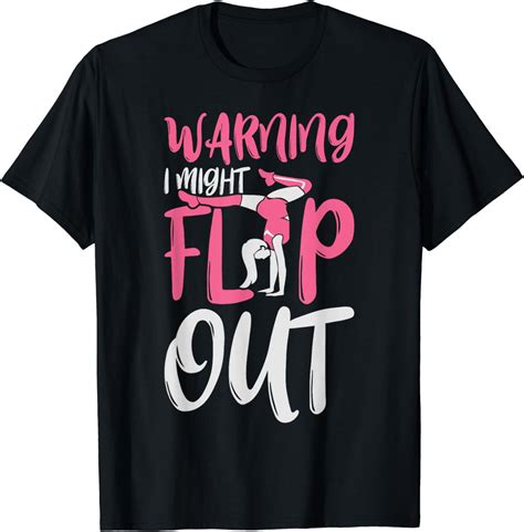 Gymnast And Cheerleader Design Warning I Might Flip Out T Shirt Walmart