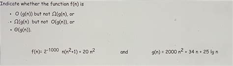 solved indicate whether the function f n is o o n but