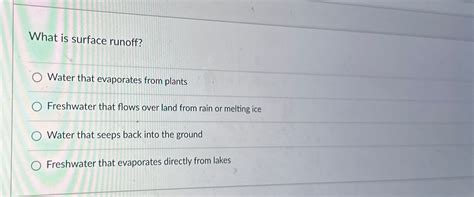 Solved What Is Surface Runoffwater That Evaporates From