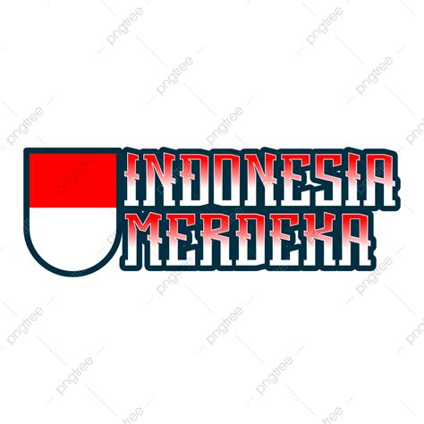 Indonesia Merdeka Design Png Indonesia Merdeka Día De Independiente