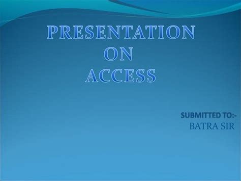 Ms Access Pptpptx Databases Computer Software And Applications