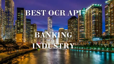 The Best OCR API For The Banking Industry TheStartupFounder