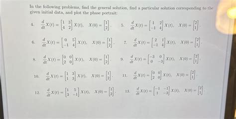 Solved In The Following Problems Find The General Solution