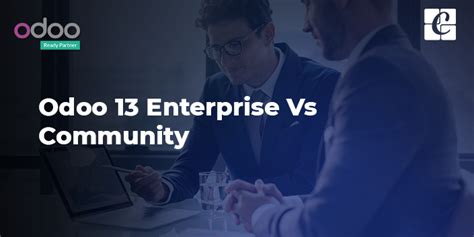 Odoo V10 Community Vs Enterprise Edition Overview