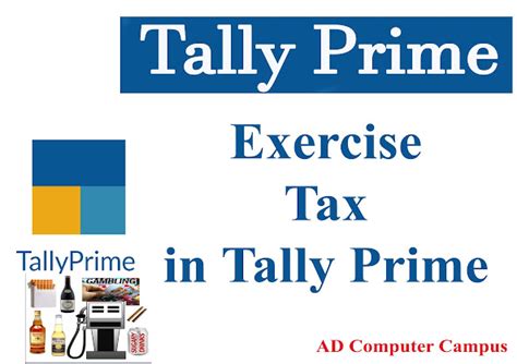 Exercise Tax In Tally Prime Ad Computer Campus