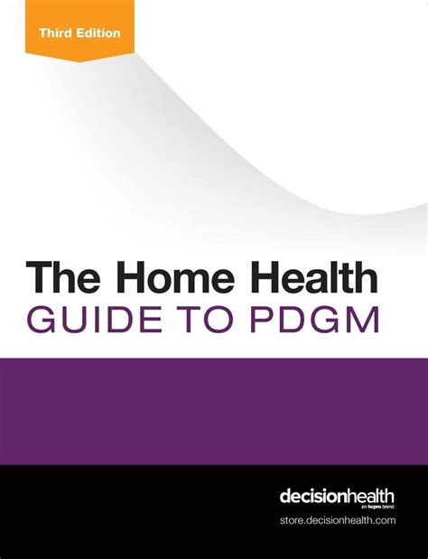 The Home Health Guide To PDGM Third Edition Decision Health Amazon