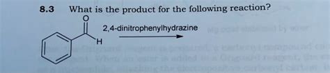 Solved 8 3 What Is The Product For The Following Reaction 2 4