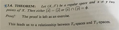 Solved 34 ﻿theorem Let Xt ﻿be A Regular Space And X≠y