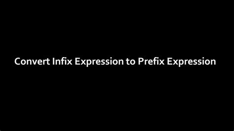 Convert Infix Expression To Prefix Expression Malayalam Youtube