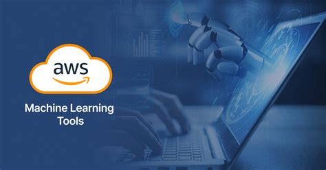 Top 20 AWS Machine Learning Tools Cloud Powered Excellence