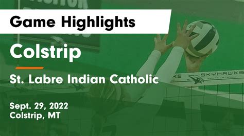 Colstrip Vs St Labre Indian Catholic Game Highlights Sept 29 2022