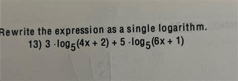 Solved Rewrite The Expression As A Single Chegg