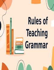 Elt Rule Of Teaching Grammar Pptx Rules Of Teaching Grammar Rule