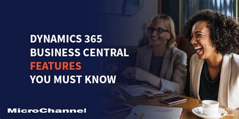 4 Dynamics 365 Business Central Features You Must Know
