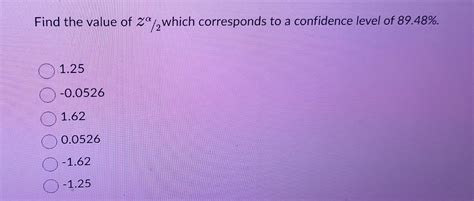 Solved Find The Value Of Z Alpha 2 W