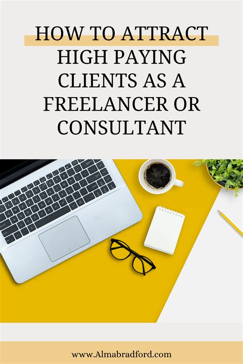 How To Attract High Paying Clients As A Freelancer Or Consultant — Alma