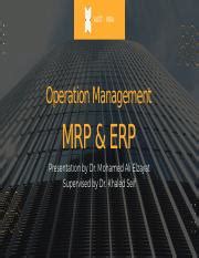 Introduction To Mrp Erp And Operations Management Course Hero
