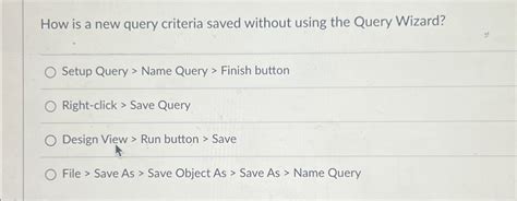 how is a new query criteria saved without using the