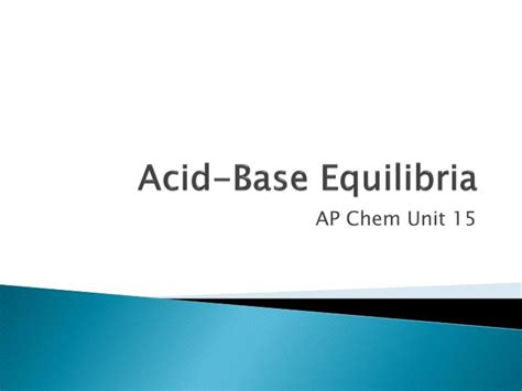 Ppt Acid Base Equilibria Powerpoint Presentation Free Download Id 5967540