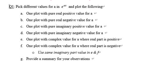 Solved Q Pick Different Values For A In Eat And Plot The Chegg Com