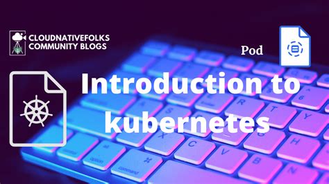 Introduction To K8s Part 2