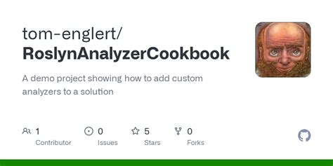 Github Tom Englert Roslynanalyzercookbook A Demo Project Showing How