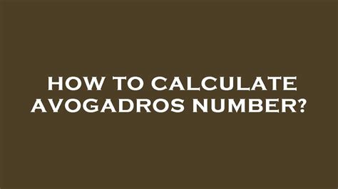 How To Calculate Avogadros Number YouTube