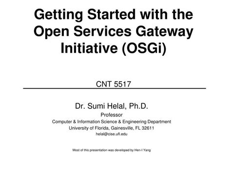Ppt Getting Started With The Open Services Gateway Initiative Osgi