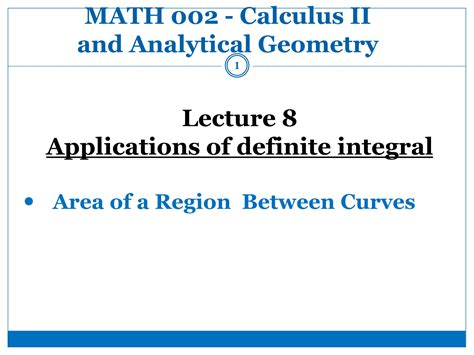 Solution Nu Math 002 Lecture Calculus Applications Of Definite Integral Area Of A Region