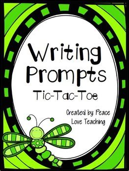 Writing Prompts Tic Tac Toe By Peace Love Teaching Tpt