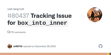 Tracking Issue For `boxintoinner` · Issue 80437 · Rust Langrust
