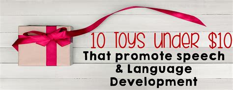 10 Toys That Promote Speech And Language Development Thedabblingspeechie