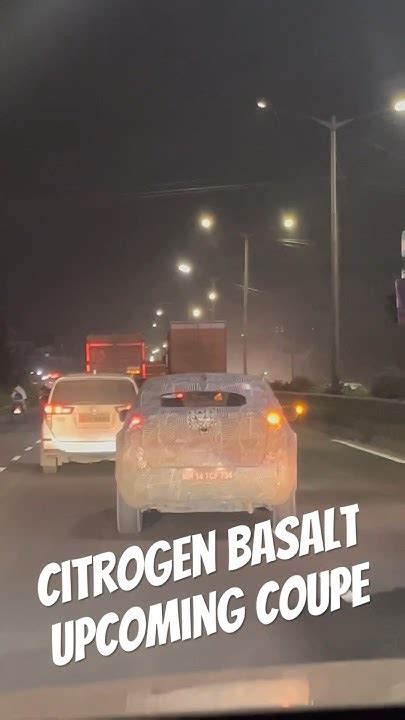 Spotted Citrogen Basalt Upcoming Carslover Spotted Trendingshorts Shortsfeed Shortvideo