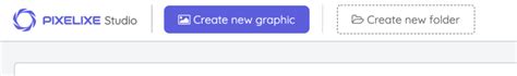 PIXELIXE API Documentation Create Custom Graphic Templates