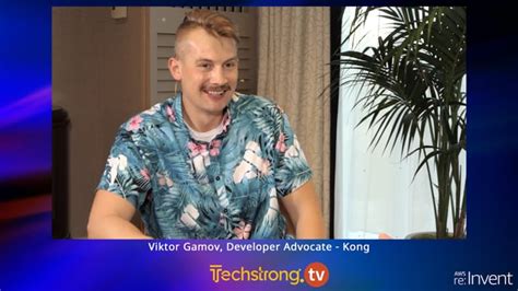 Viktor Gamov Kong Aws Reinvent 2022 Techstrong Tv