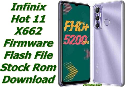 Download Android Flash File Latest Version — Infinix Hot 11 X662 [stock Rom] Firmware Flash