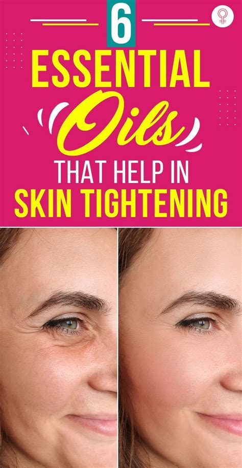 6 Essential Oils That Help In Skin Tightening Essential Oils For Skin