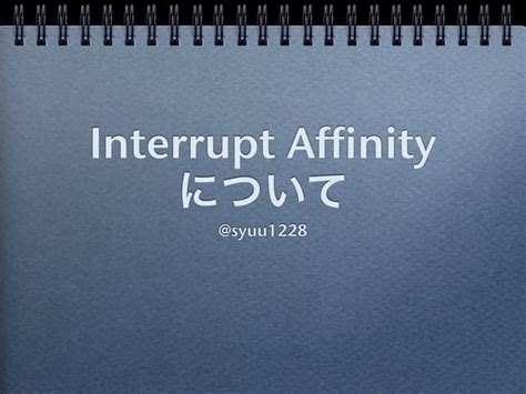 Interrupt Affinityについて Pdf