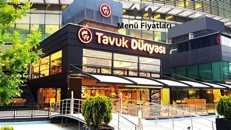 Tavuk Dünyası Menü Fiyatları 2025 Tam Fiyat Listesi