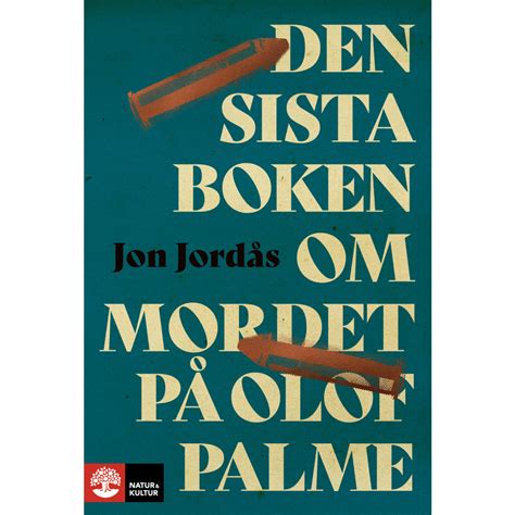 Köp Den sista boken om mordet på Olof Palme inbunden onlin