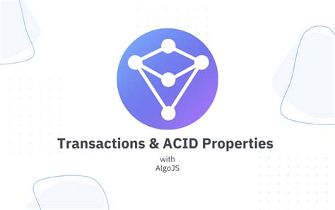 What Are Transactions And ACID Properties