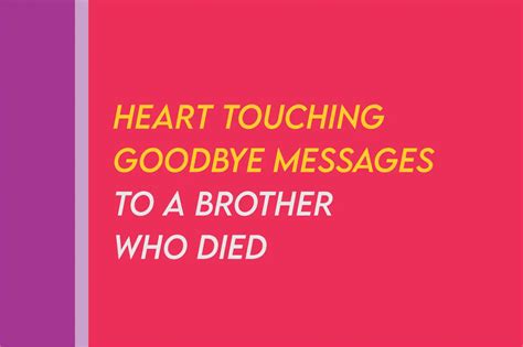 2025 Touching Goodbye Message To A Brother Who Passed Away