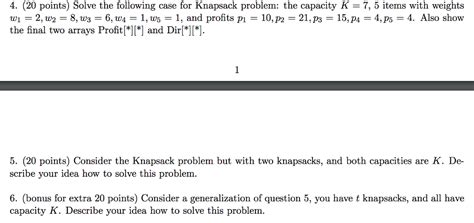solved 4 20 points solve the following case for knapsack