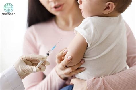 Vì Sao Cần Tiêm Chủng Trẻ Em Giá Tiêm Chủng Cho Trẻ Em Docosan