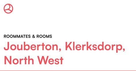 Jouberton Klerksdorp North West Roommates And Rooms Za